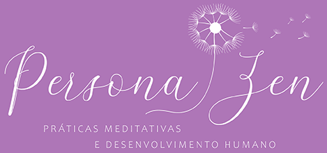O que é o Persona Zen? - Espaço Persona Zen | Mentoria de Bem-estar e ...